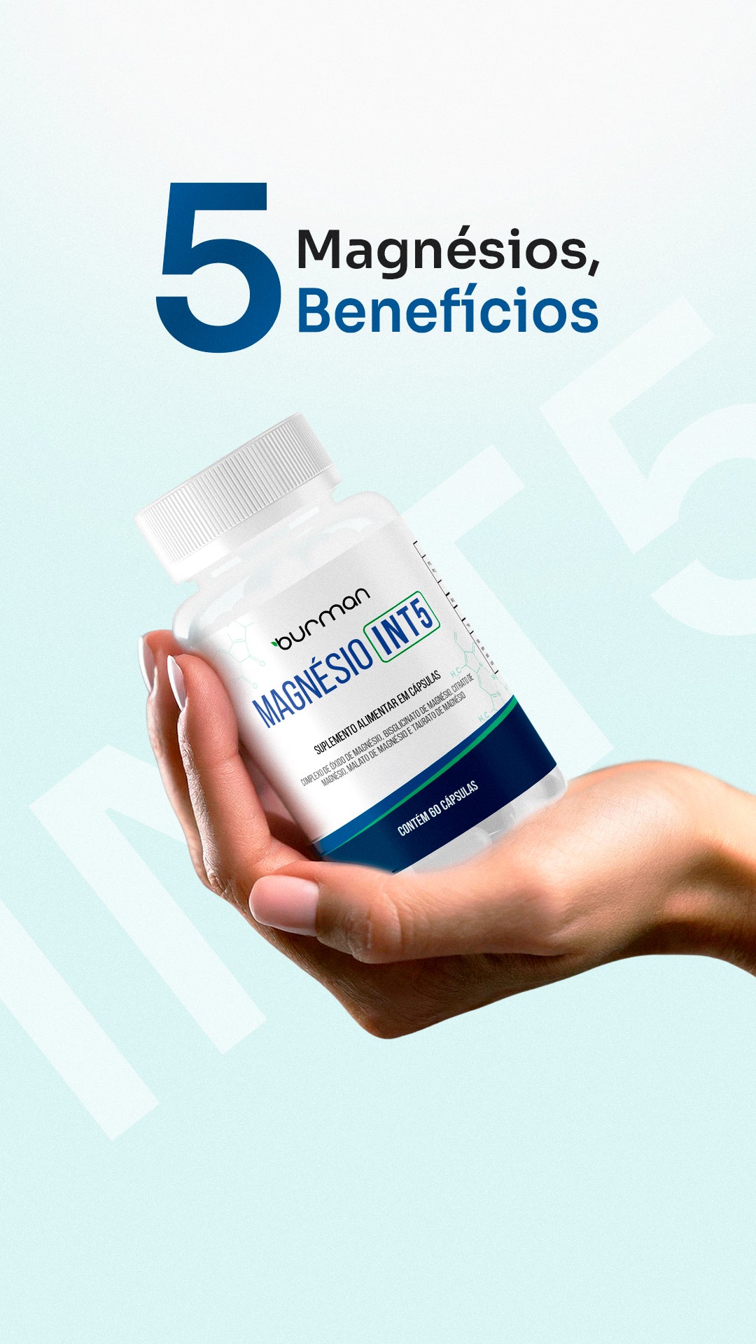 Magnésio INT5: O Magnésio Mais Completo – Burman
